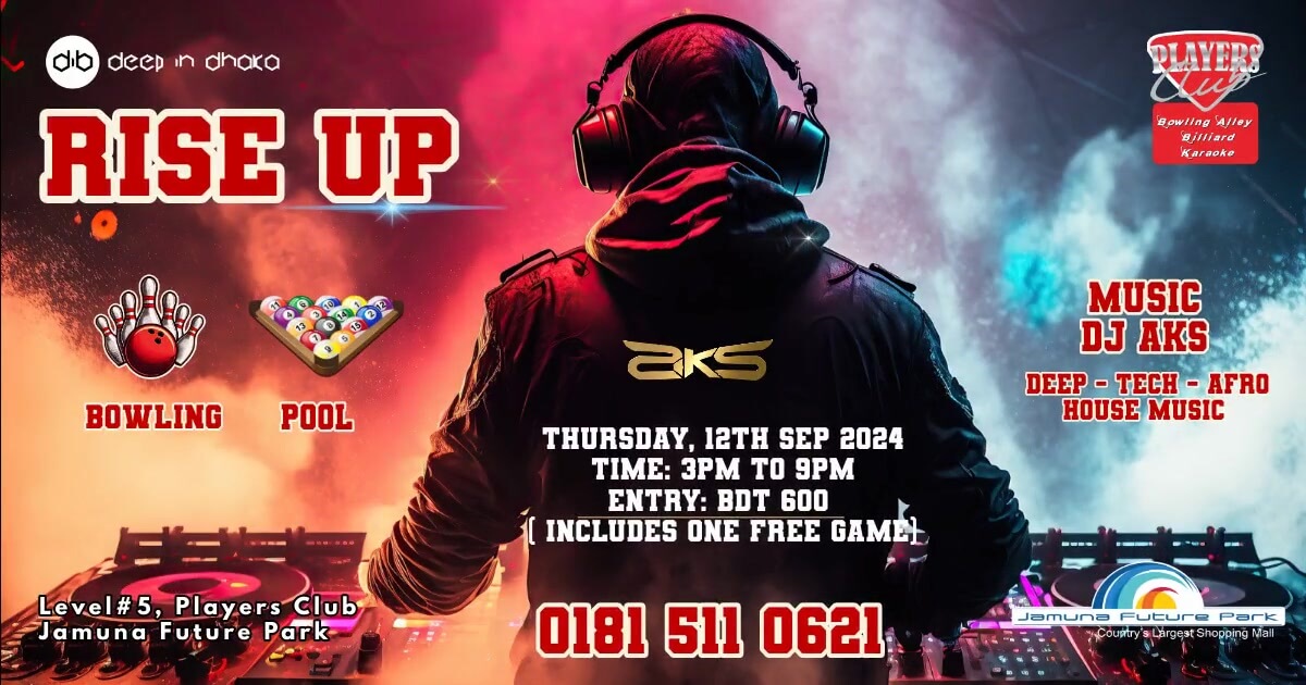 Rise Up by Deep In Dhaka | Tickify